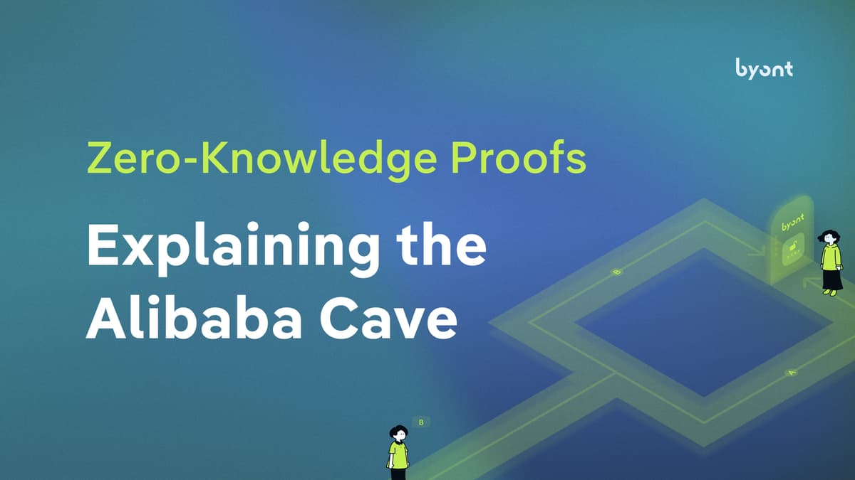 Zero Knowledge Proof - How it works and The Alibaba Cave Experiment | Byont